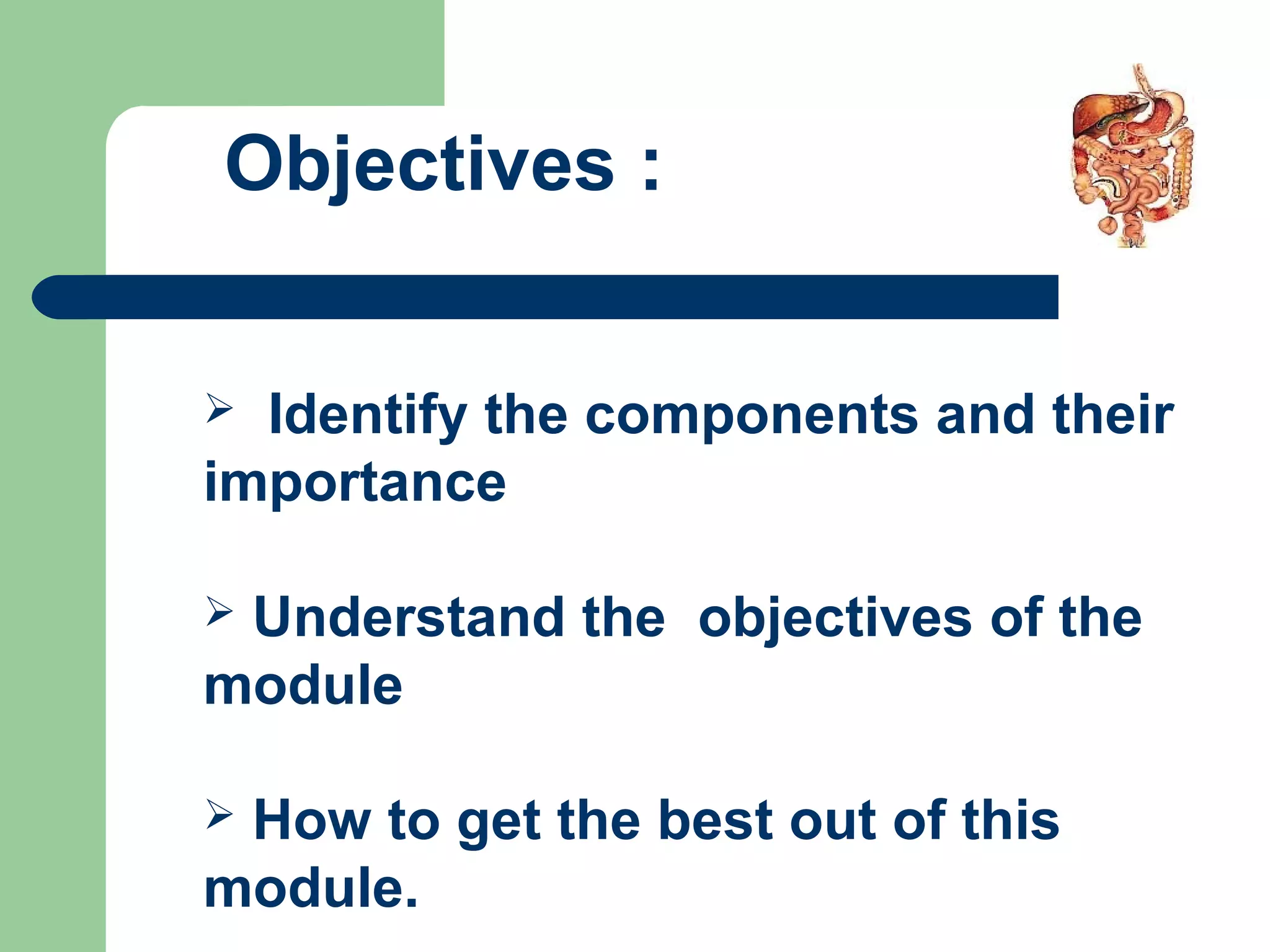 Introductory Gastro intestinal tract module | PPT