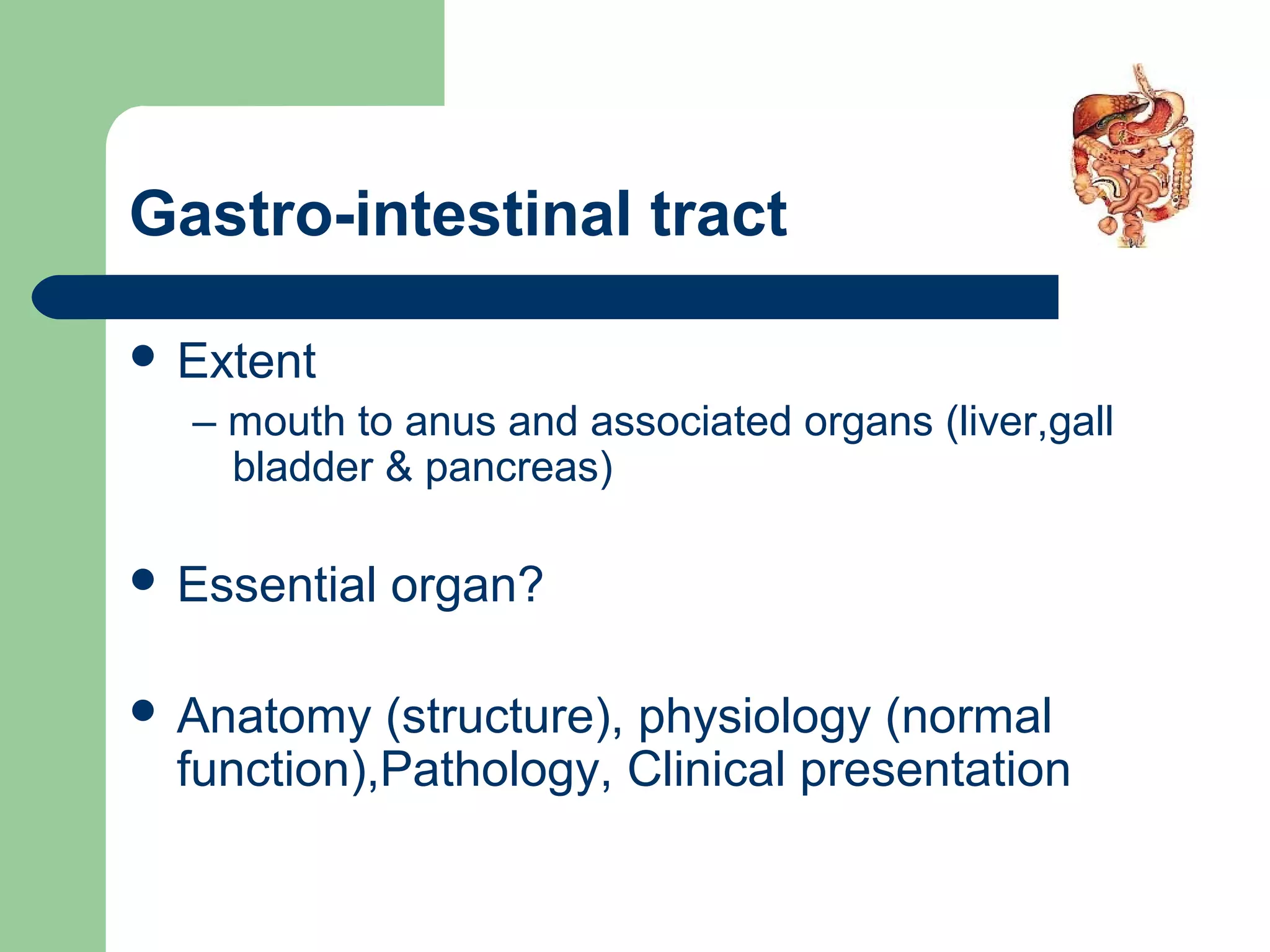 Introductory Gastro intestinal tract module | PPT