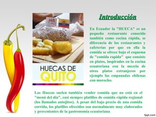 huecas tradicionales de Quito | PPT