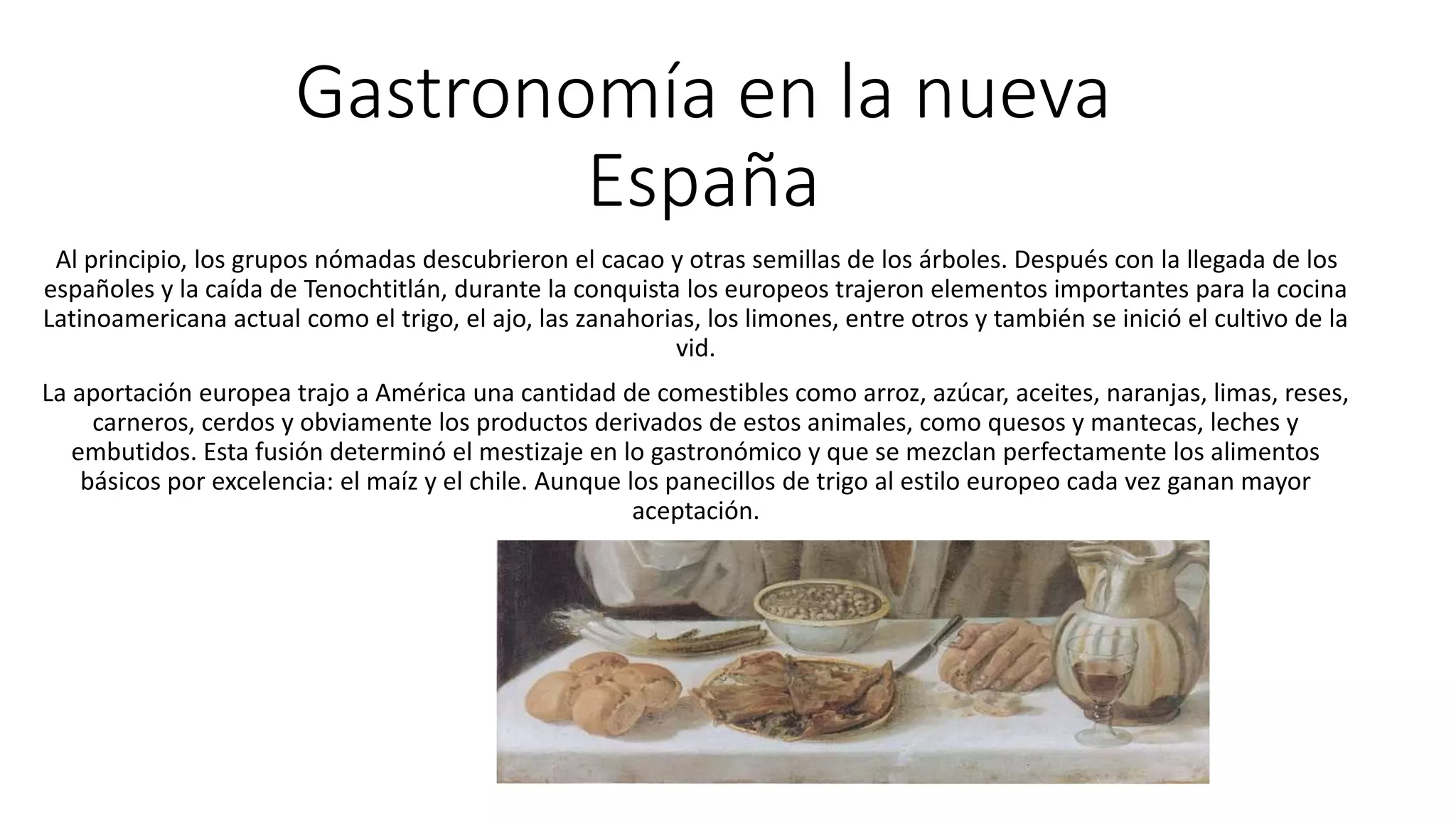 Gastronomía en la nueva España.pptx