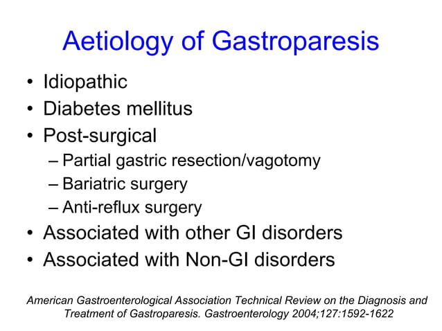Gastroparesis | PPT | Digestive Disorders | Diseases and Conditions