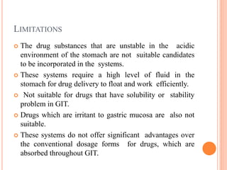 Gastro retentive drug delivery system | PPTX