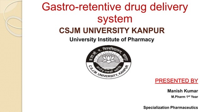 Gastro Retentive Drug Delivery System | PPTX | Digestive Disorders ...