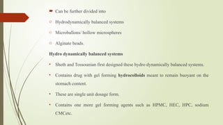 Gastroretentive drug delivery system.pptx