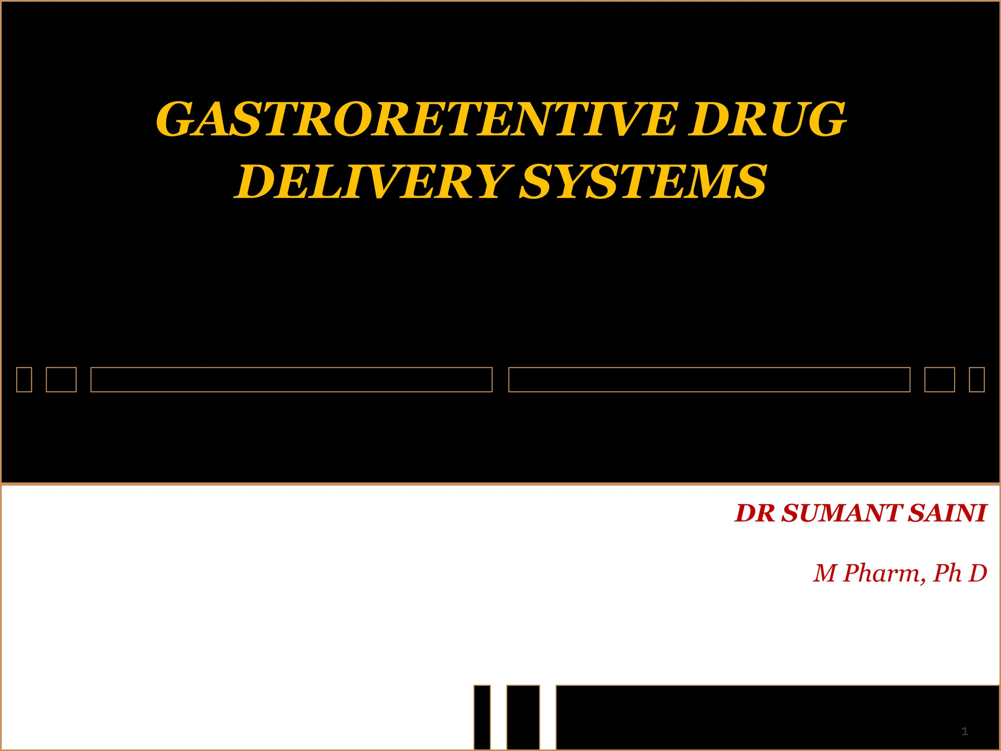 GASTRORETENTIVE DRUG DELIVERY SYSTEMS ppt.pptx