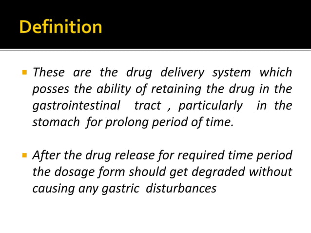GASTRORETENTIVE DRUG DELIVERY SYSTEMS ppt.pptx