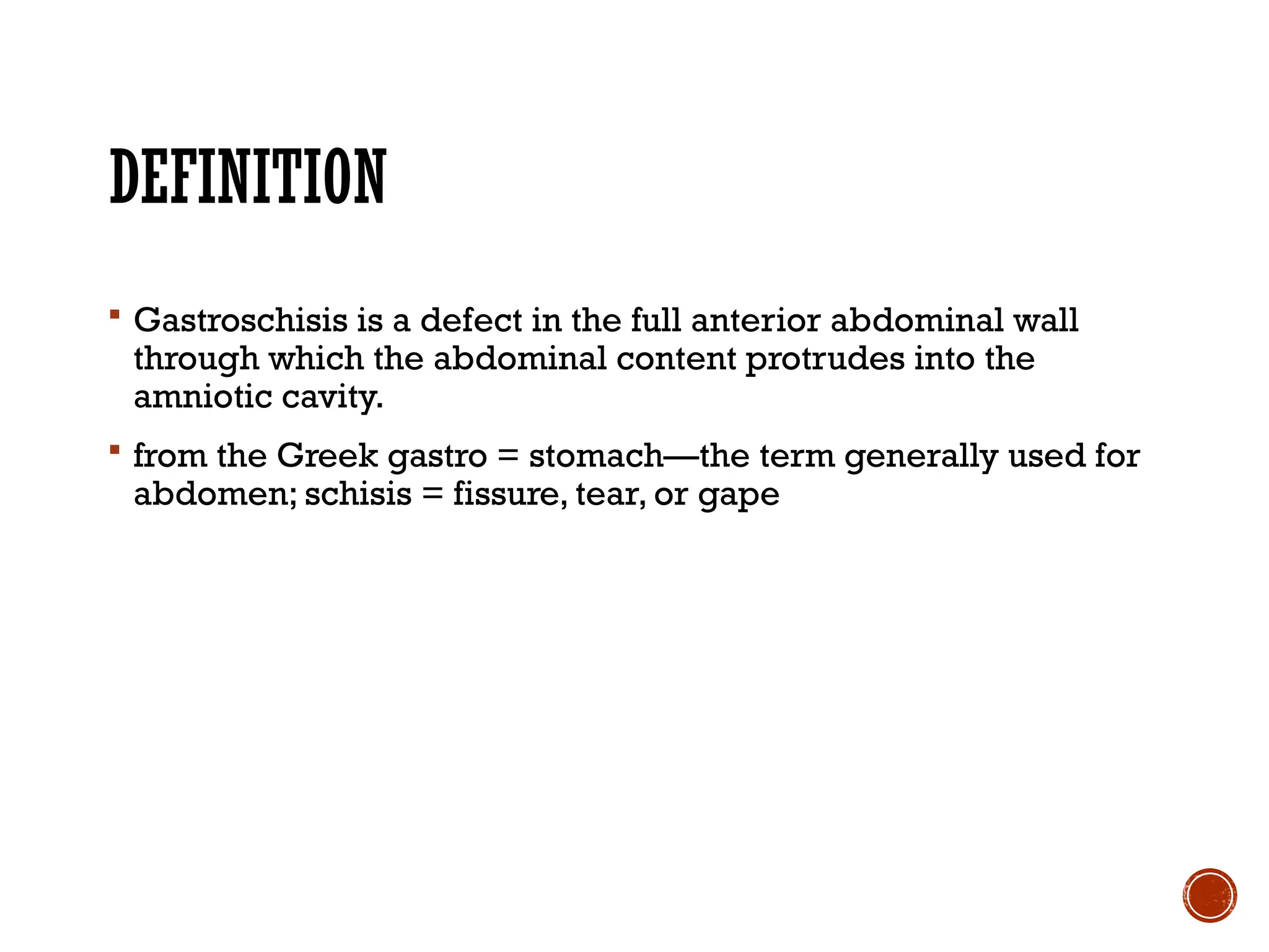 Gastroschisis- Clinical Overview 18112311 | PPTX