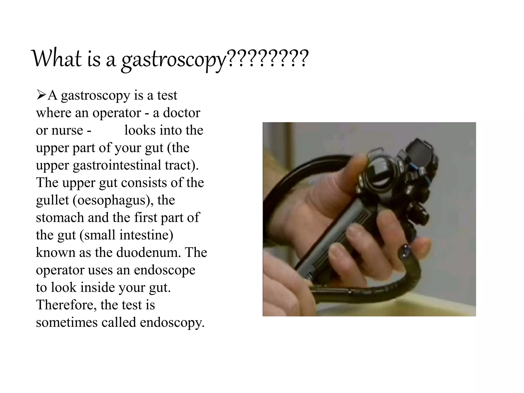 Gastroscopy | PPTX