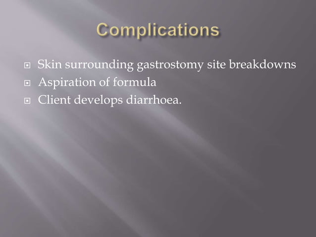 Gastrostomy feeding.pptx | Digestive Disorders | Diseases and Conditions