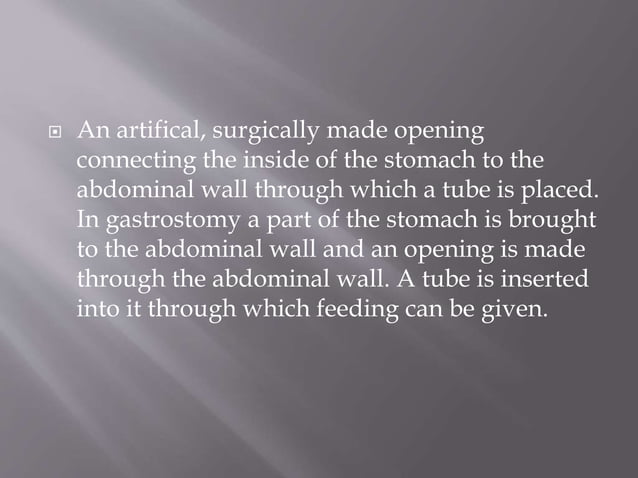 Gastrostomy feeding.pptx | Digestive Disorders | Diseases and Conditions