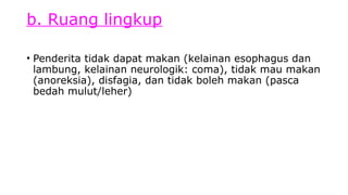 gastrostomy pada tumor esofagus dan tata laksana optek | PPTX