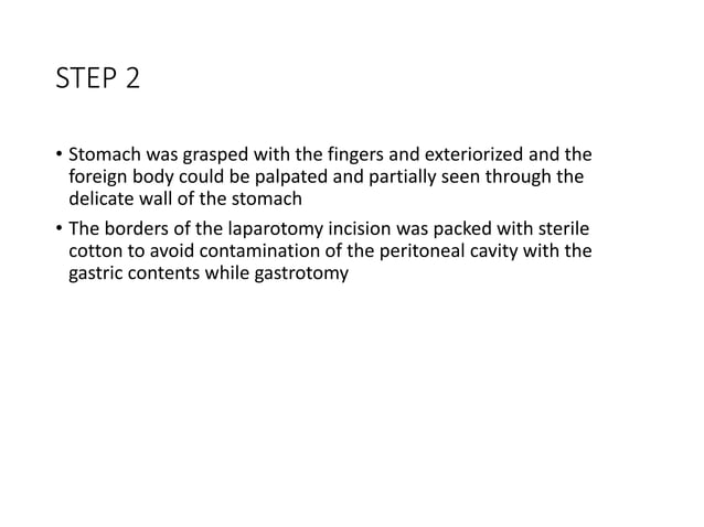 Surgical Extraction of Gastric Foreign Body | PPT
