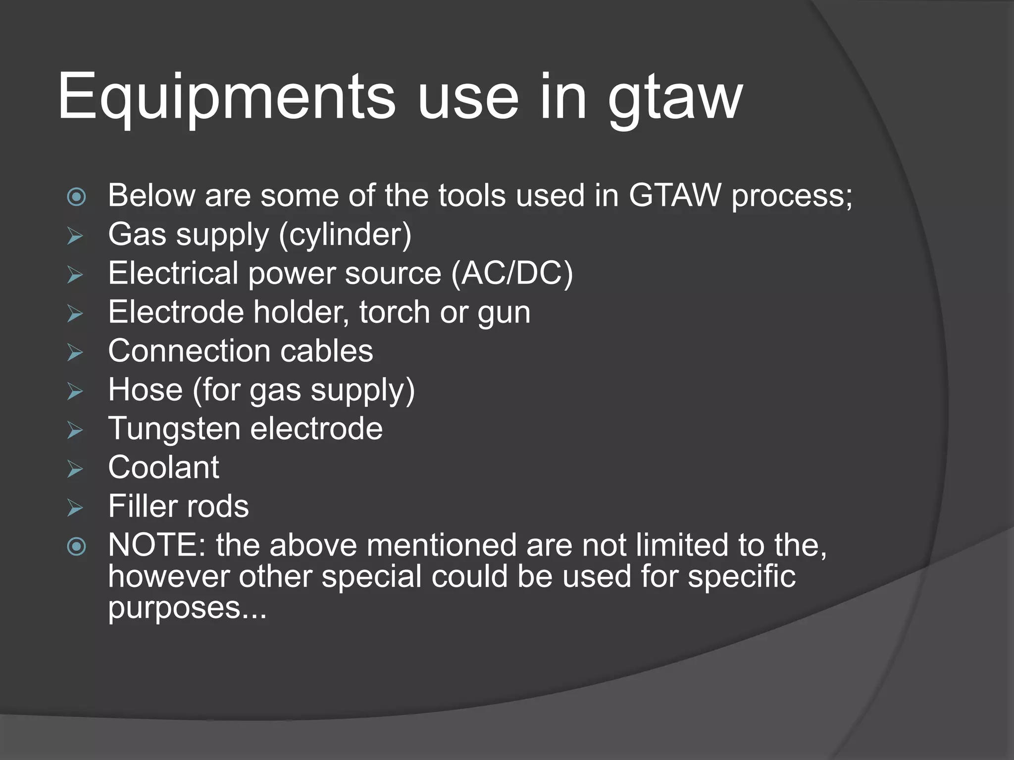 Gas tungsten arc welding | PPTX