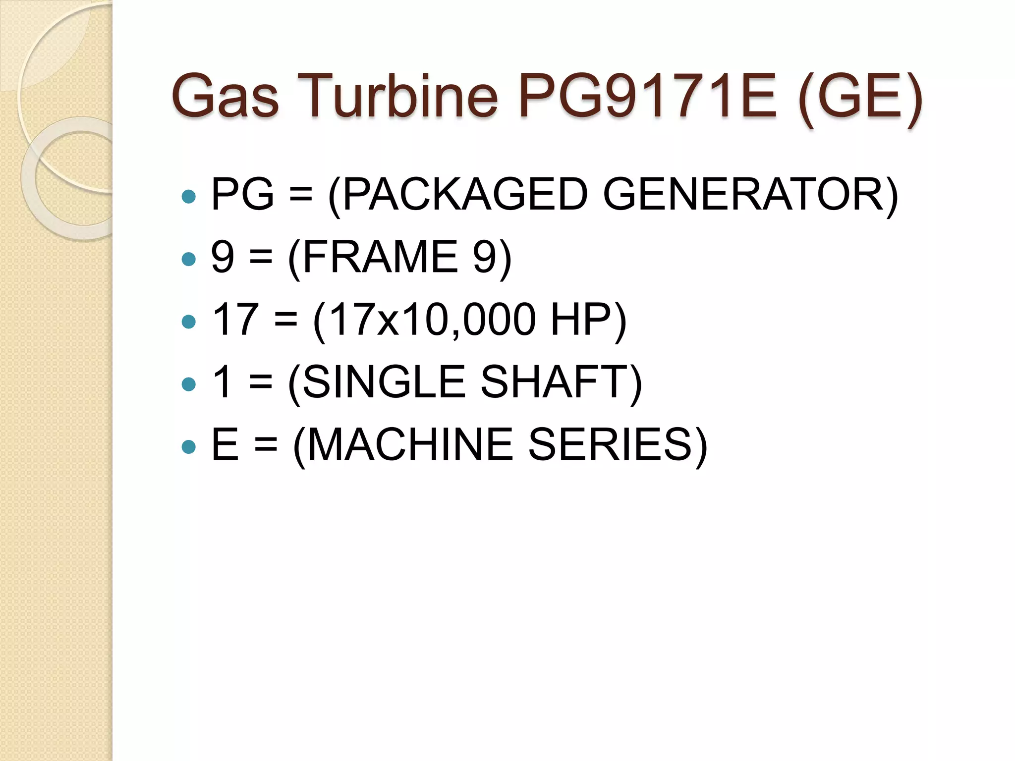 GE Frame 9E Gas Turbine Nandipur Power Project | PPTX