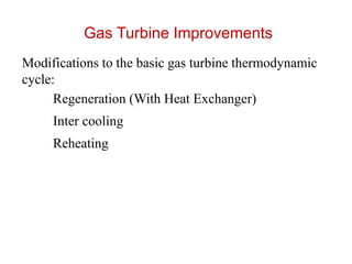 Gas turbine 2 - regeneration and intercooling | PPTX