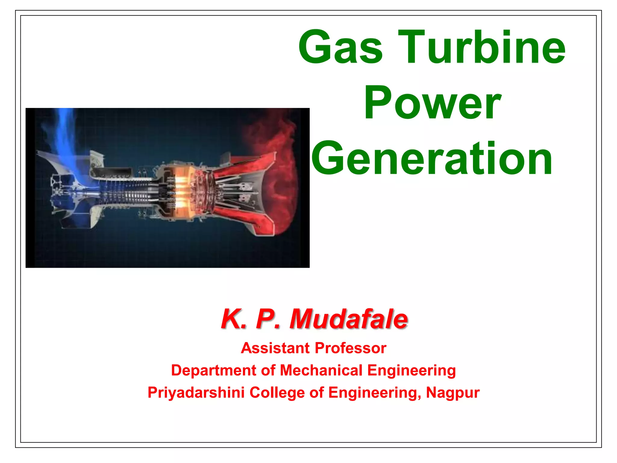 Gas turbine lecture by kpm | PPTX