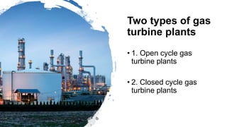 Gas turbine power plant | PPTX