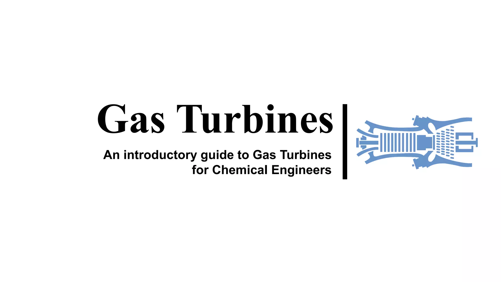 Gas Turbines presentation on Types, Classification and governing ...