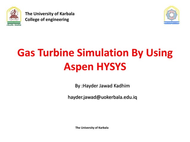 Gas Turbine Simulation By Using Aspen HYSYS.pptx