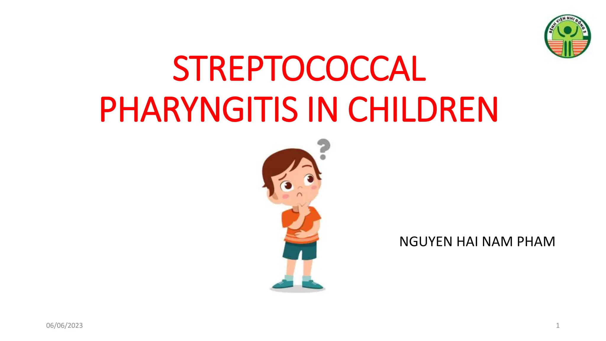 GASv - Nam pham.pptx Streptococcus Pharyngitis | PPTX