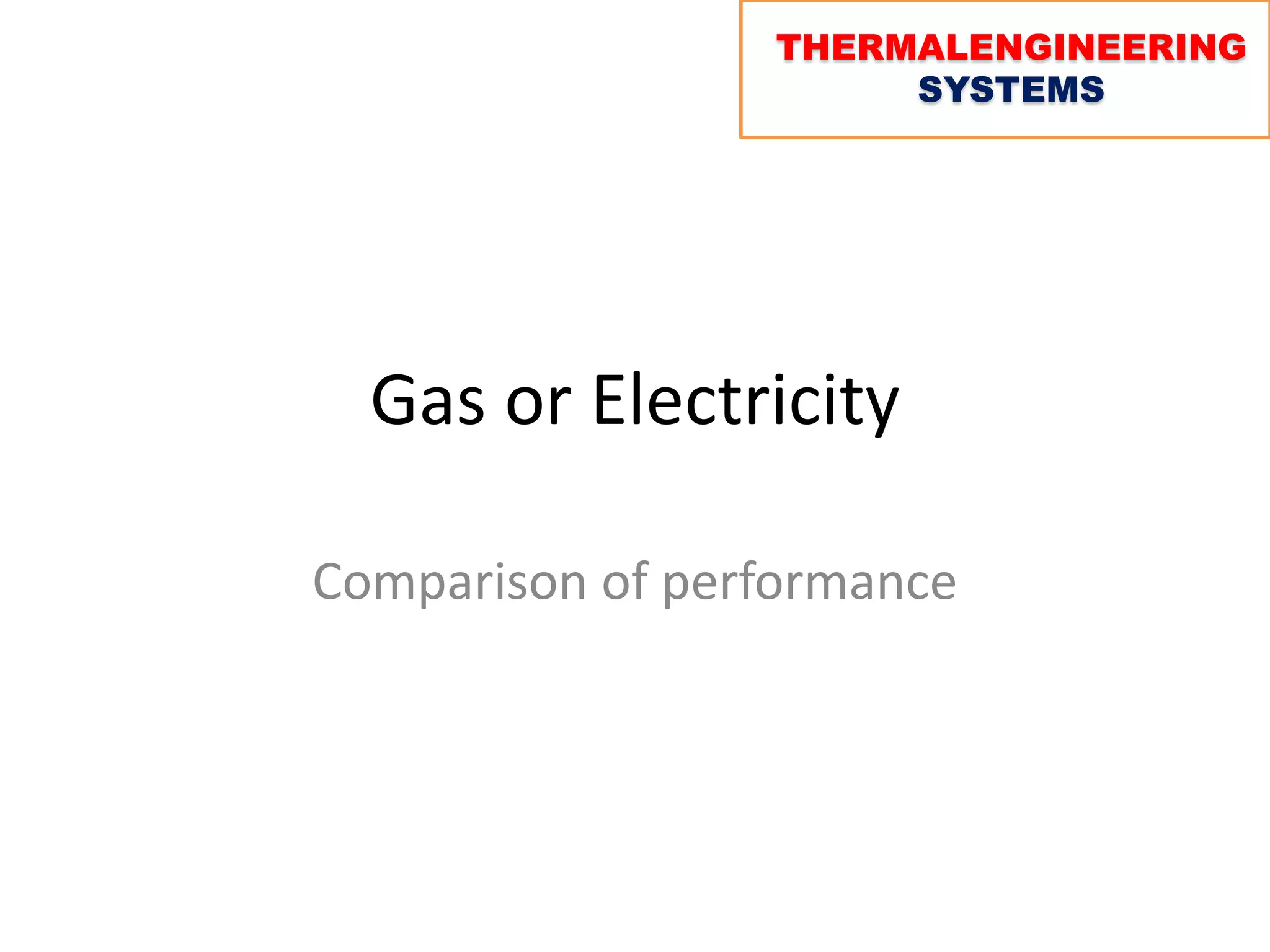 Gas vs. Electricity for Heat Treatment Furnacces | PPTX