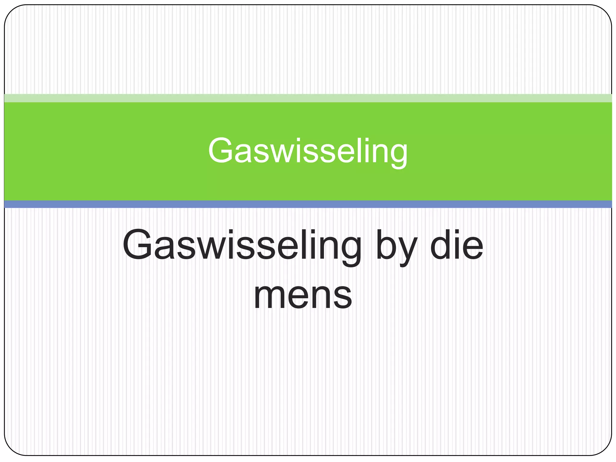 Gaswisseling les 1 | PPTX