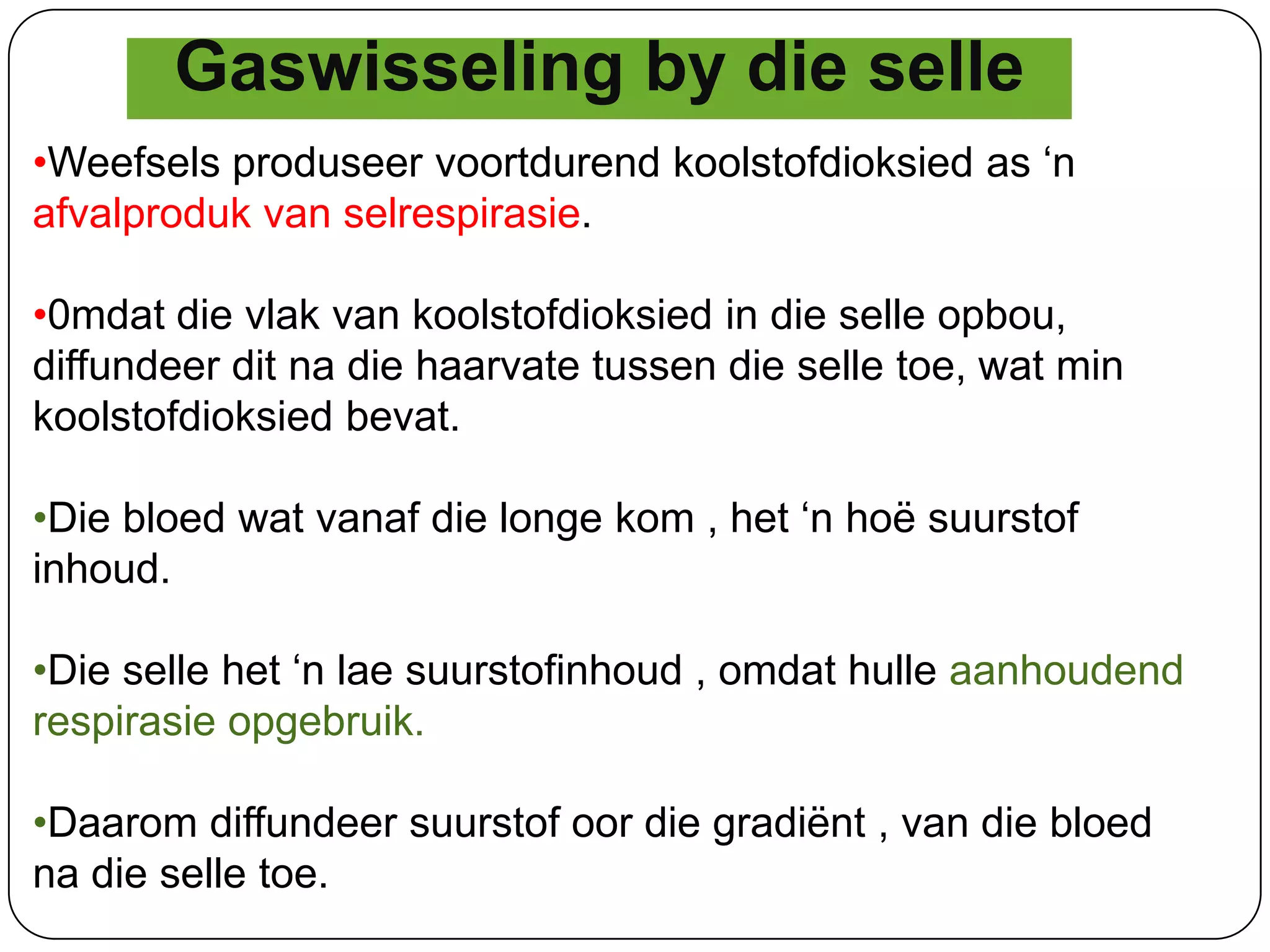 Gaswisseling les 2 | PPTX