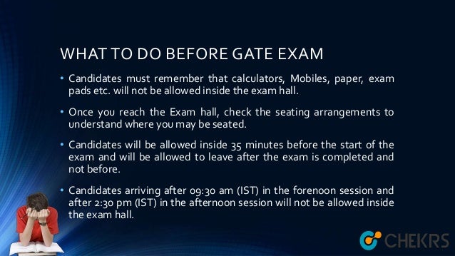 Gate exam guidelines