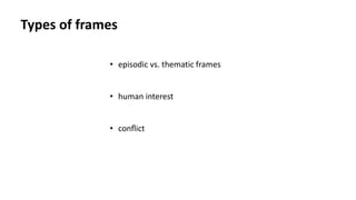 Gatekeeping framing theory summary | PPT