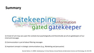 Gatekeeping framing theory summary | PPT