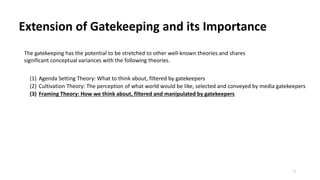 Gatekeeping framing theory summary | PPTX | Politics
