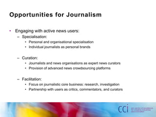 Gatekeeping, Gatewatching, Real-Time Feedback: New Challenges for ...