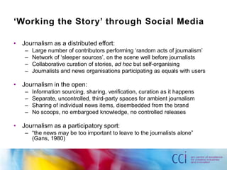 Gatekeeping, Gatewatching, Real-Time Feedback: New Challenges for ...