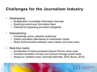 Gatekeeping, Gatewatching, Real-Time Feedback: New Challenges for ...