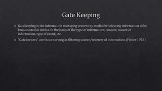 Gate keeping theory | PPTX