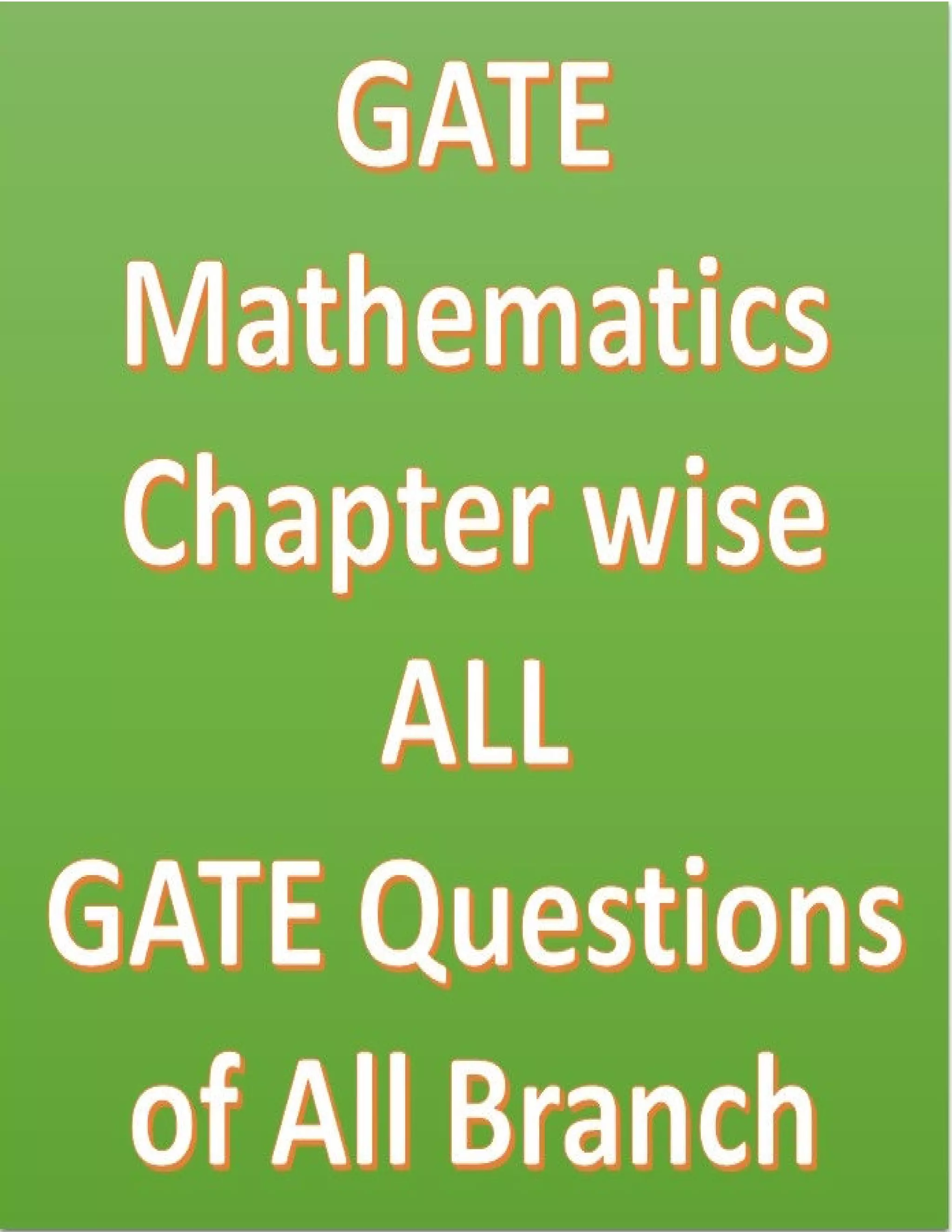 Gate mathematics chapter wise all gate questions of all branch | PDF