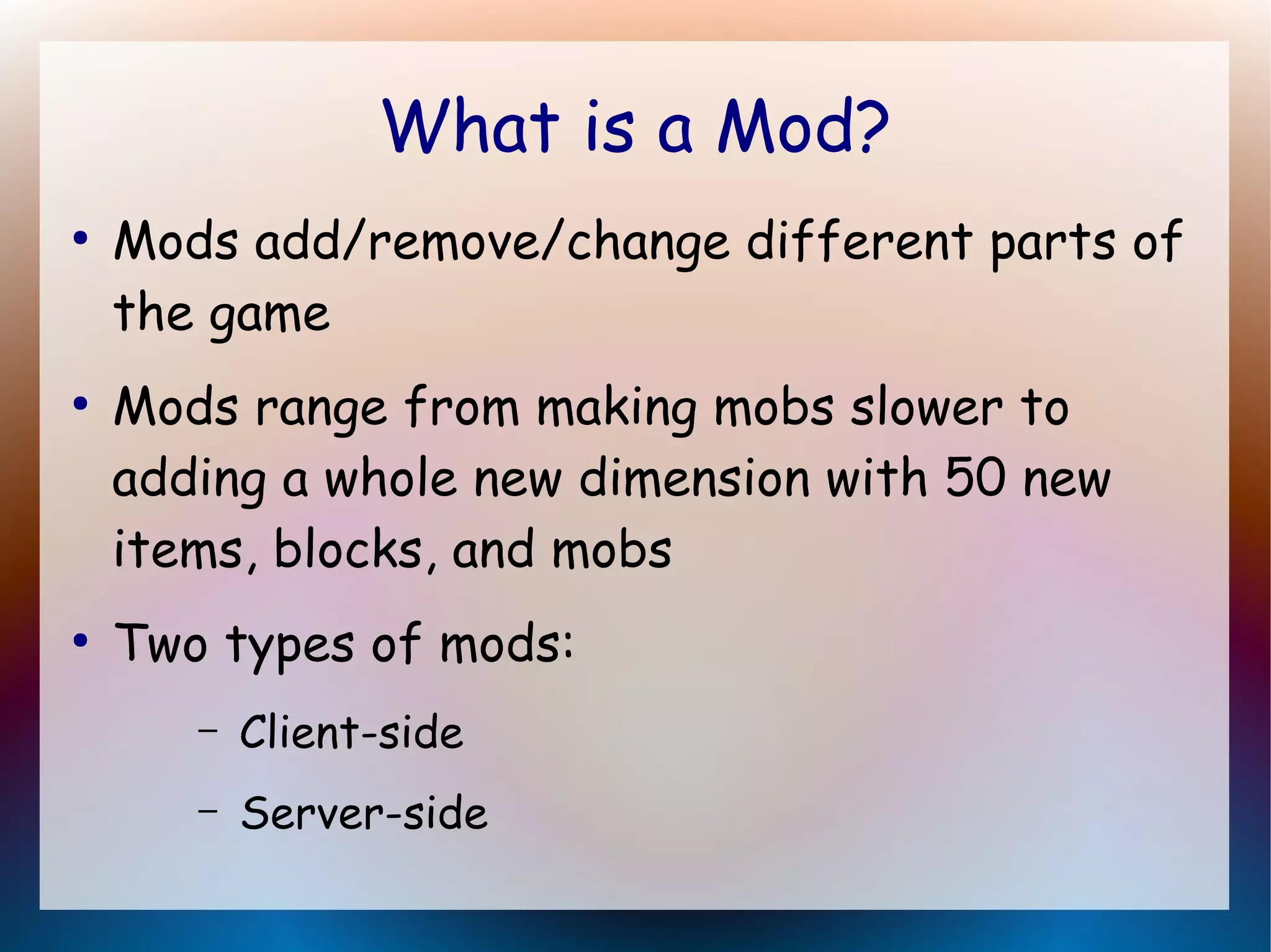 How to build a minecraft mod | PPT