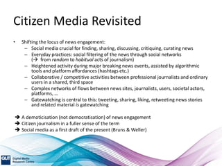 Gatewatching and News Curation: Social Media and the Public Sphere | PPT