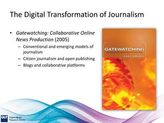 Gatewatching and News Curation: Social Media and the Public Sphere | PPTX
