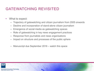 Gatewatching Revisited: News Curation in the Social Media Age | PPT