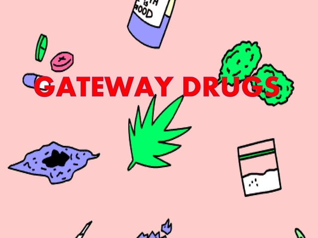 Gateway Drugs - Risk and Protective Factors | PPT | Free Download