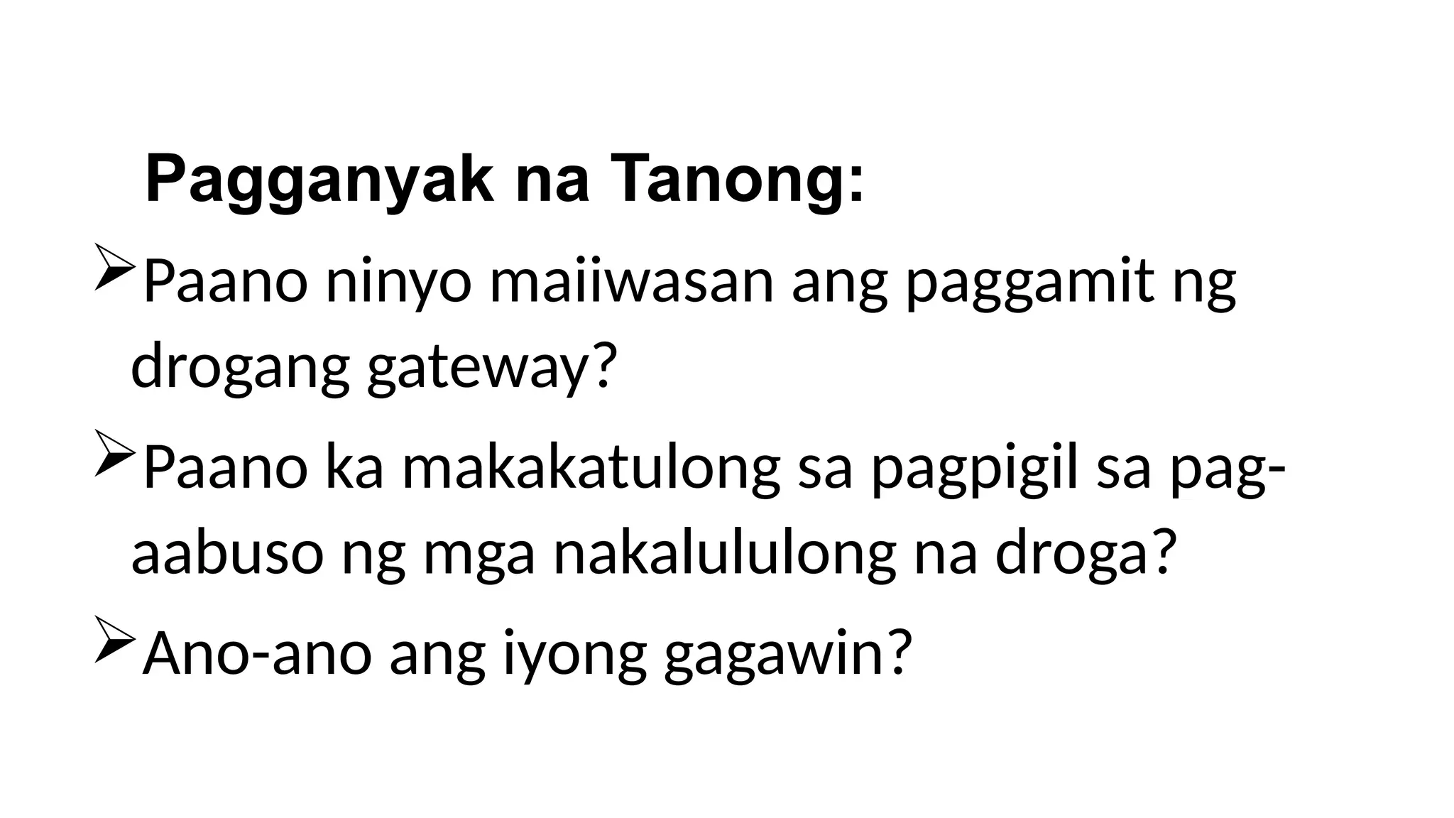 GATEWAY DRUGS GRADE 5 LESSON: PAGPIGIL AT PAG-IWAS SA PAG-AABUSO NG ...