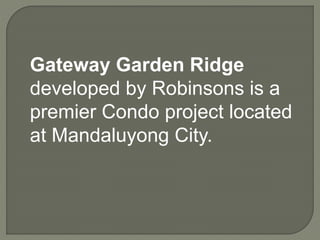 Gateway Garden Ridge | PPTX