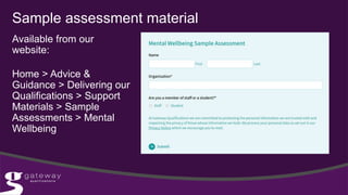 Gateway qualifications - Entry Level 3 and Level 1 Award in Mental ...