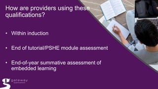 Gateway Qualifications - Supporting Personal Development of Learners | PPT