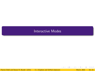 Interactive C++ code development using C++Explorer and GitHub Classroom for educational purposes ...