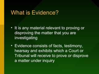 Gathering and managing evidence | PPT