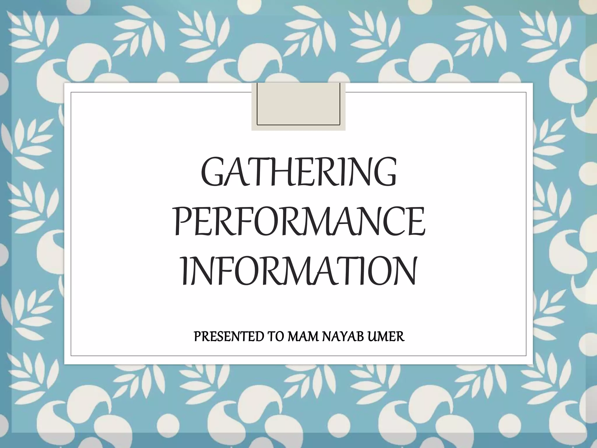 Gathering performance information | PPTX