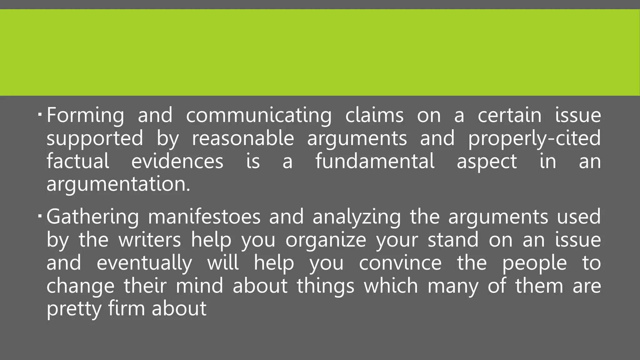 Gathers Manifestoes and Analyzes the Arguments Used by the writers.pptx