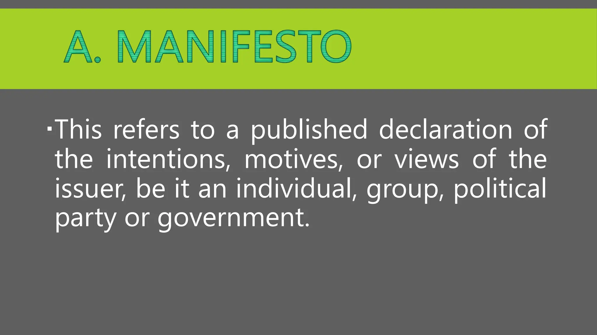 Gathers Manifestoes and Analyzes the Arguments Used by the writers.pptx